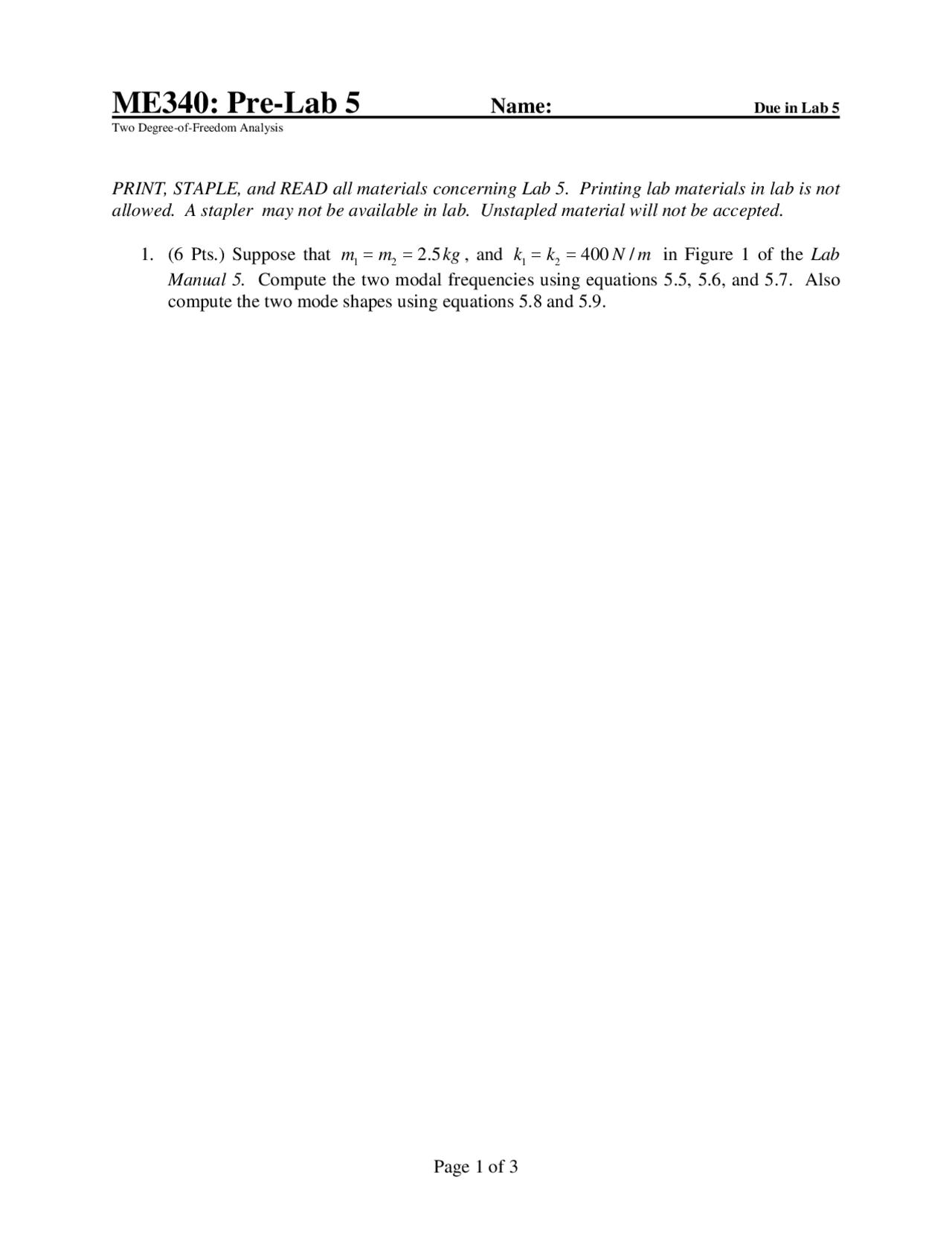 4 Questions Lab 5 - Dynamics of Mechanical Systems | ME 340 - Docsity