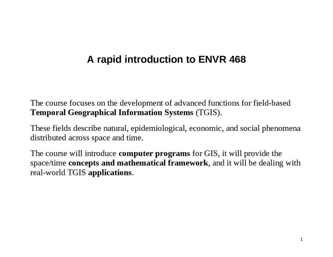 ENVR 468: Advanced Functions for Field-Based Temporal Geographical ...