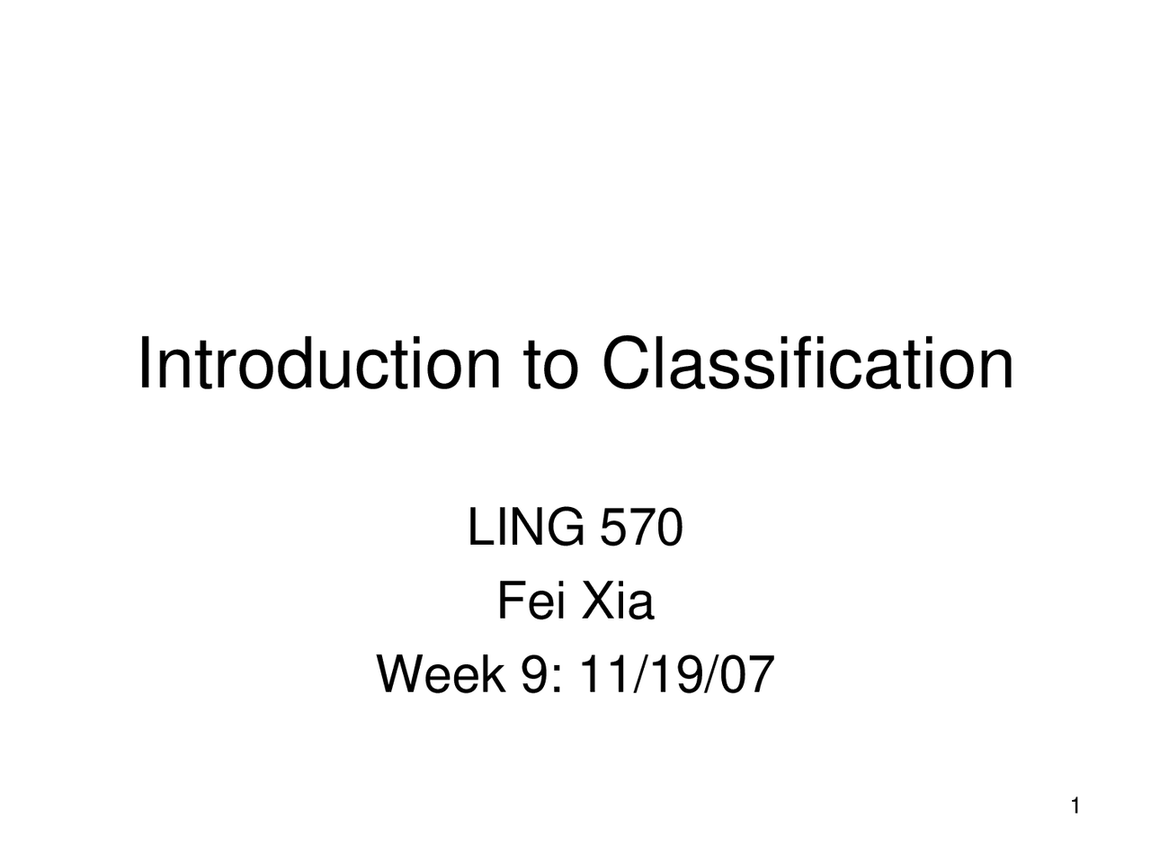 Introduction To Classification Lecture Notes Ling 570 Docsity