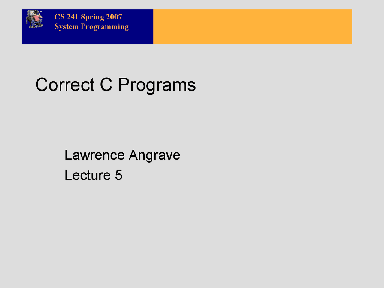 Notes On Correct C Programs System Programming Cs 241 Docsity 3095