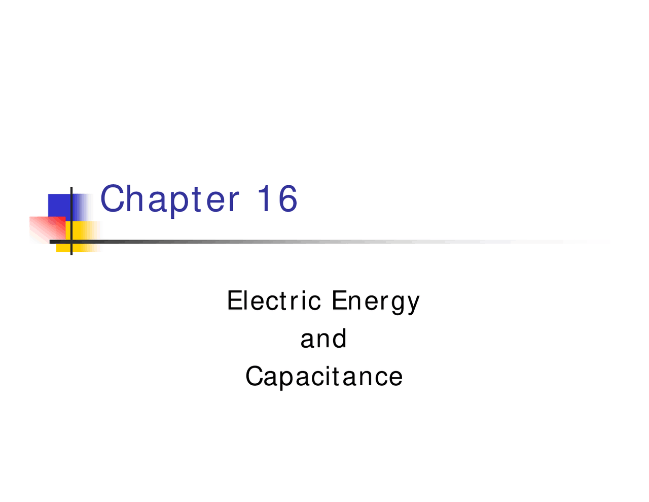 Electric Energy And Capacitance Slides Phy 2054 Docsity