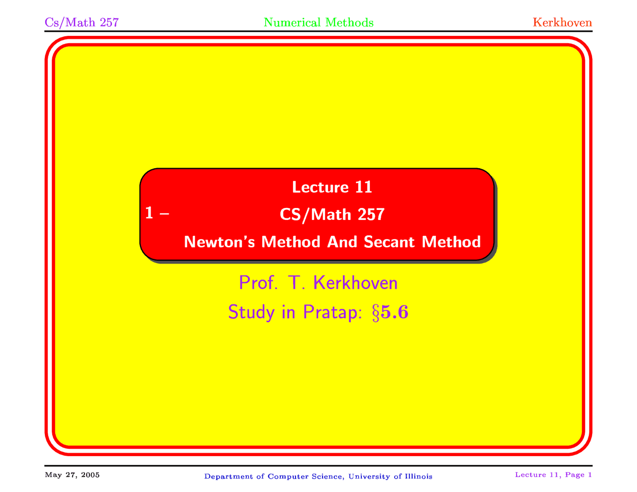Lecture Slides on Newton's Method and Secant Method | CS 257 - Docsity