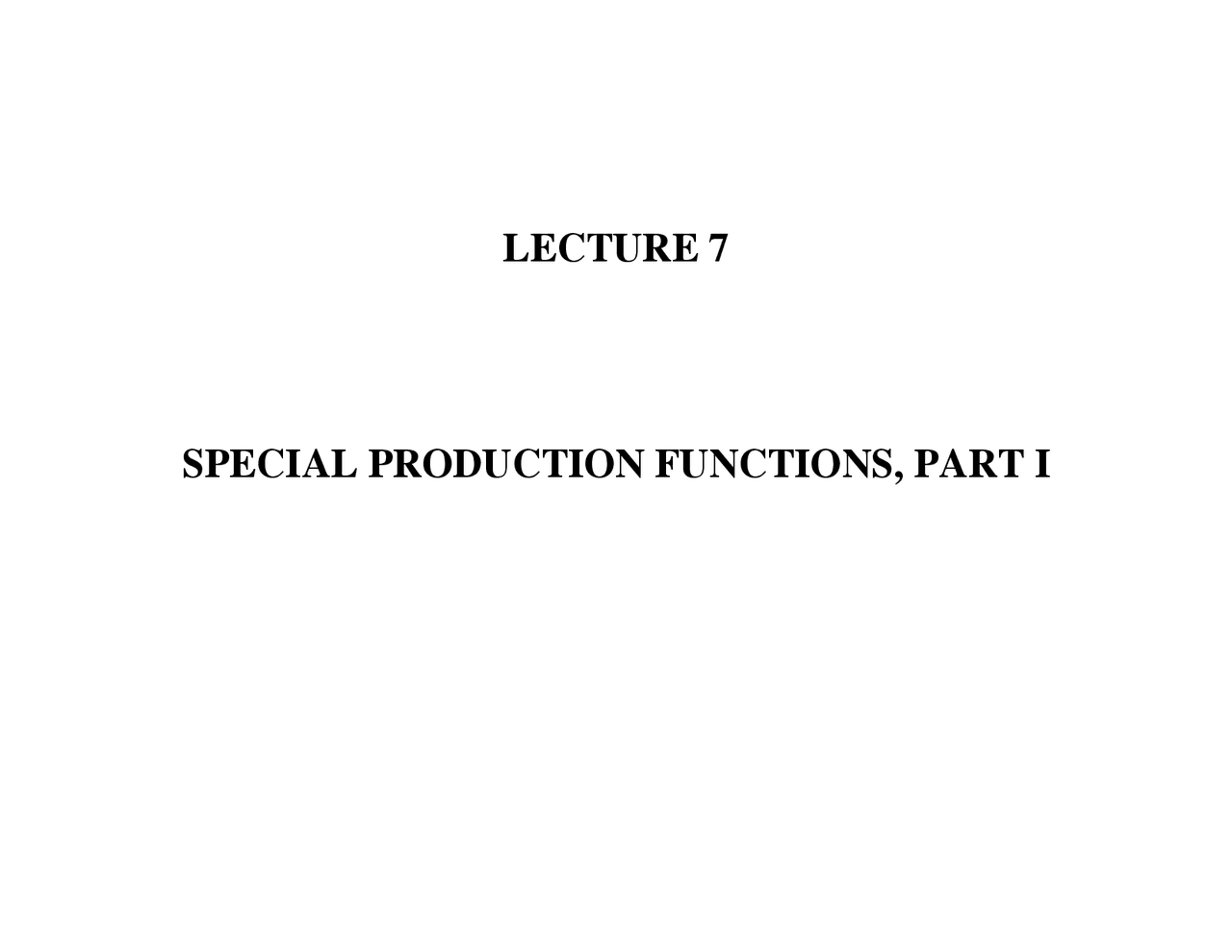 Special Production Functions - Intermediate Microeconomic Theory | ECON 302 - Docsity