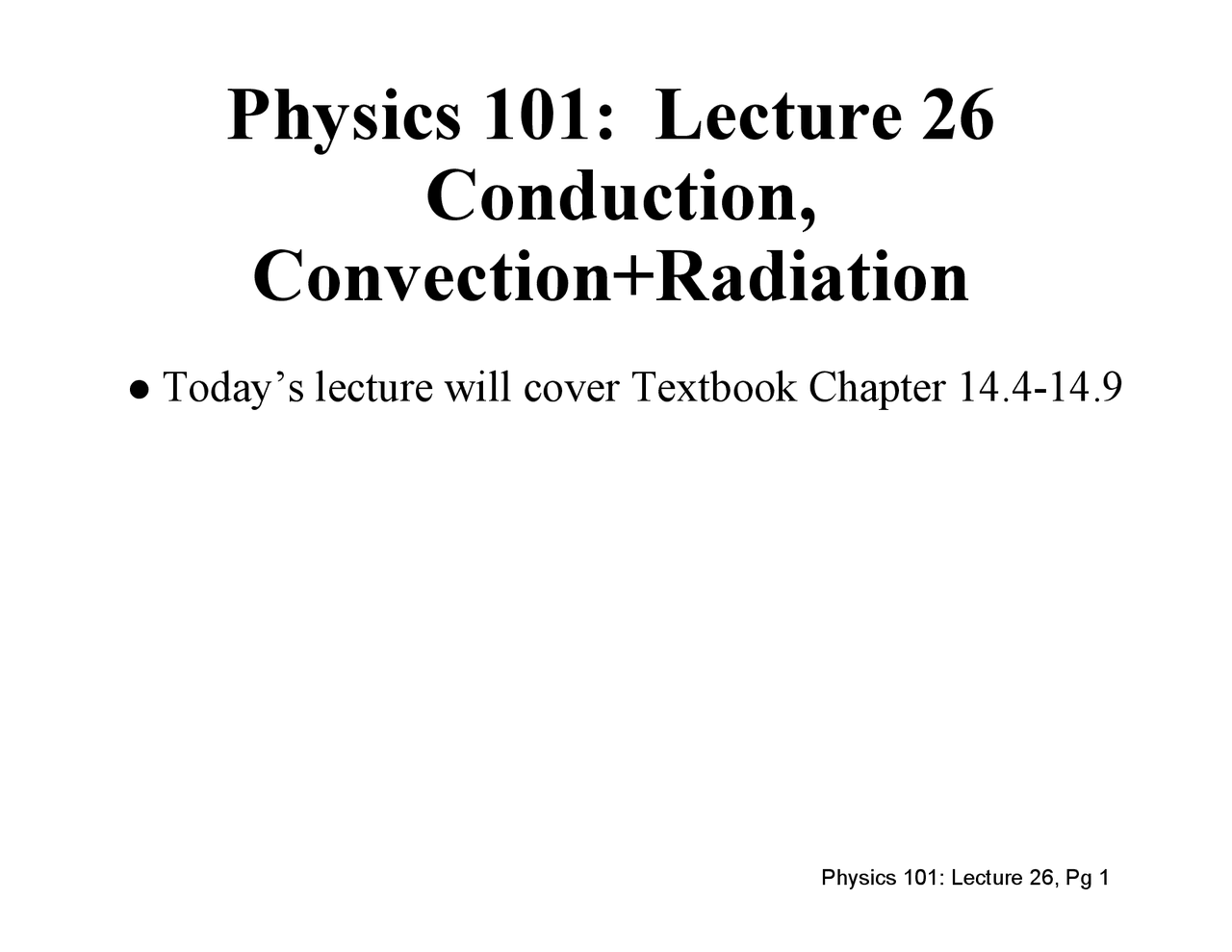 Lecture Slides On Conduction Convection And Radiation Phys 101 Docsity