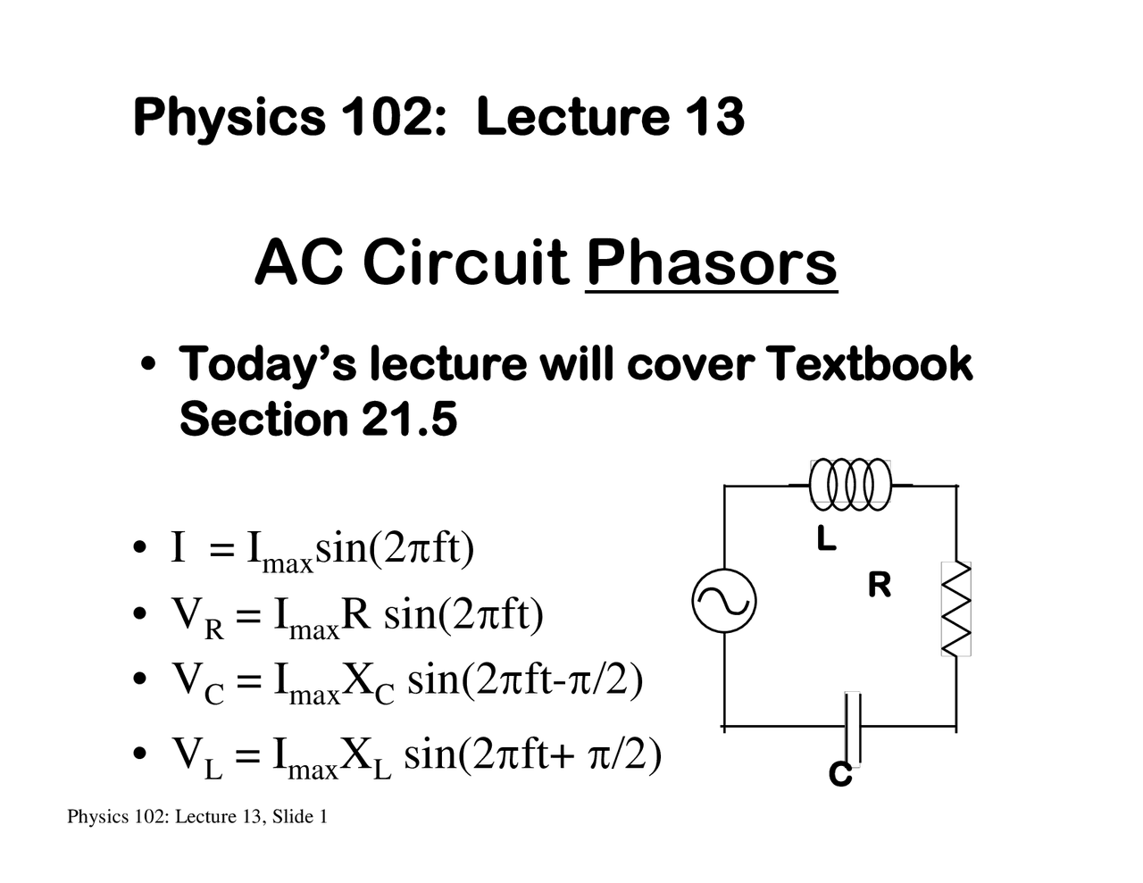 Ac Circuit Phasors Lecture Slides Phys 102 Docsity