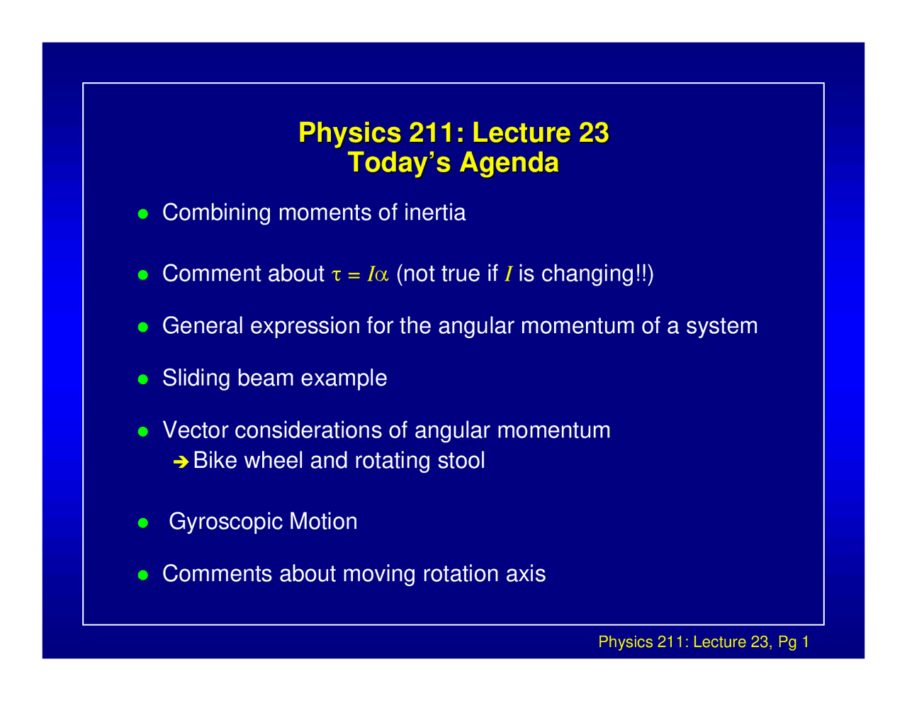 Moment Of Inertia Angular Momentum And Gyroscopic Motion Phys 211