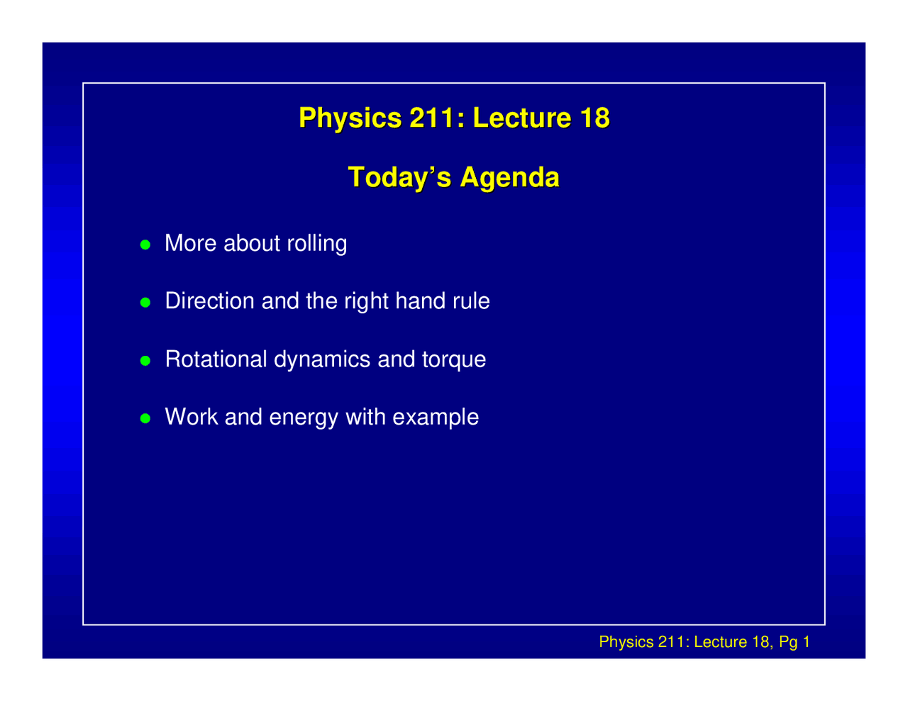 Rolling, Direction and Right Hand Rule, Rotational Dynamics and Torque ...