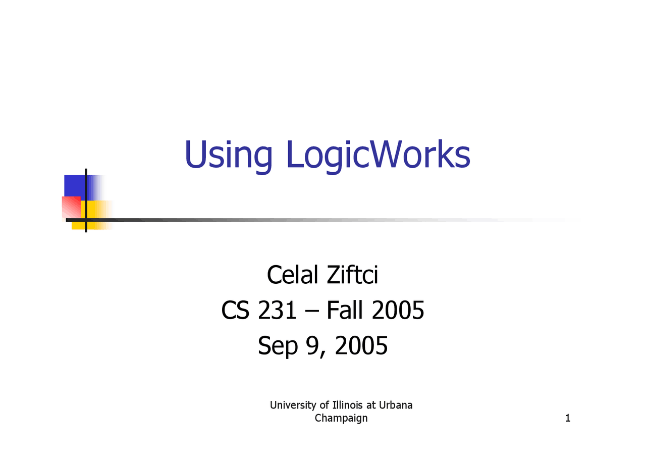 Using Logic Works - Computer Architecture I - Lecture Slides | CS 231 ...