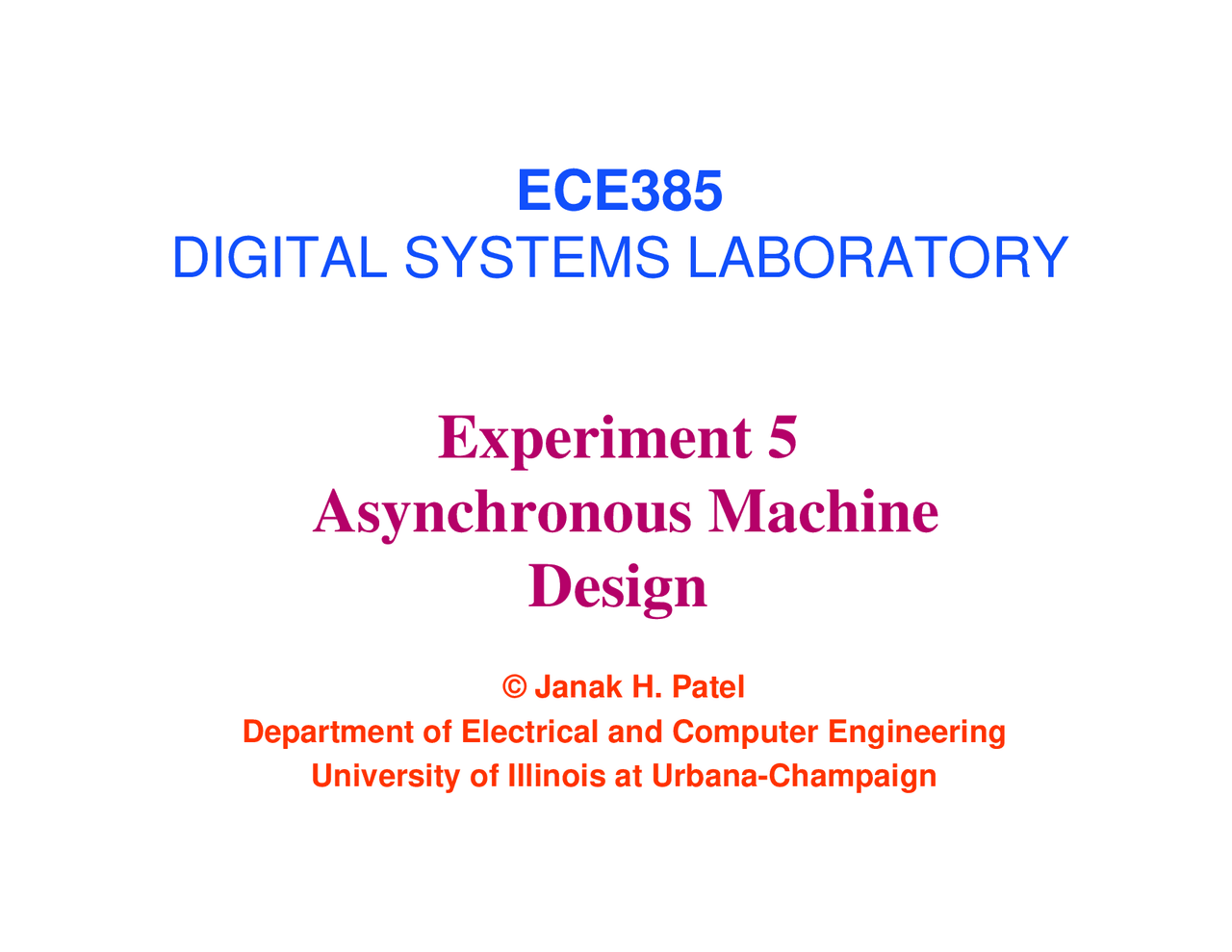 Asynchronous Machine Design Digital Systems Laboratory Experiment 5