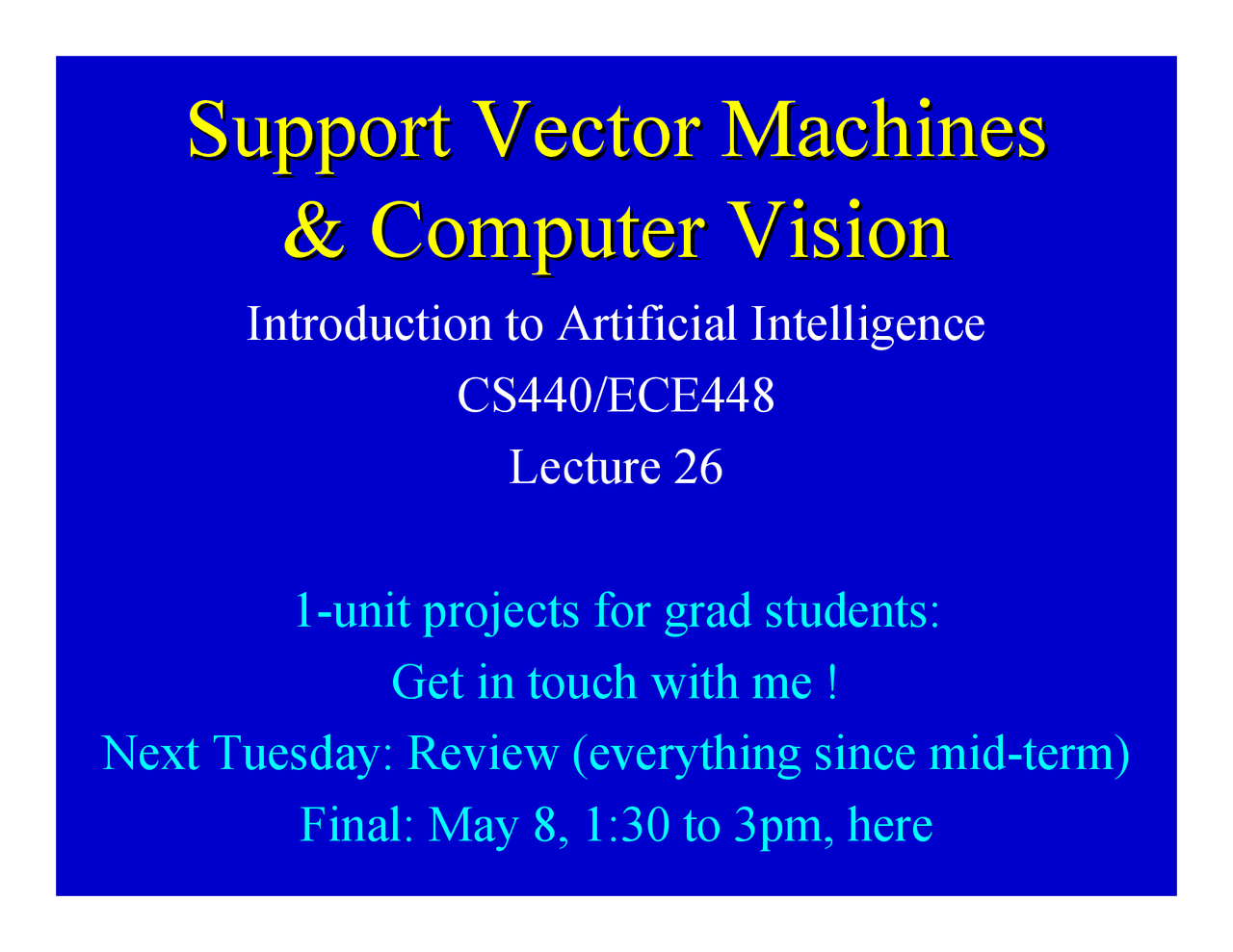 Support Vector Machines And Computer Vision Cs 440 Docsity