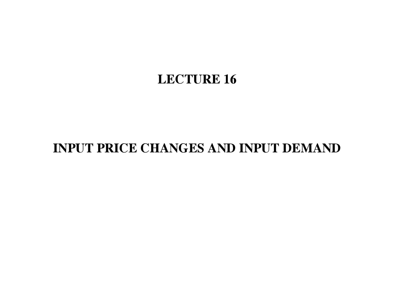 Input Price Changes and Input Demand - Lecture Notes | ECON 302 | Study ...