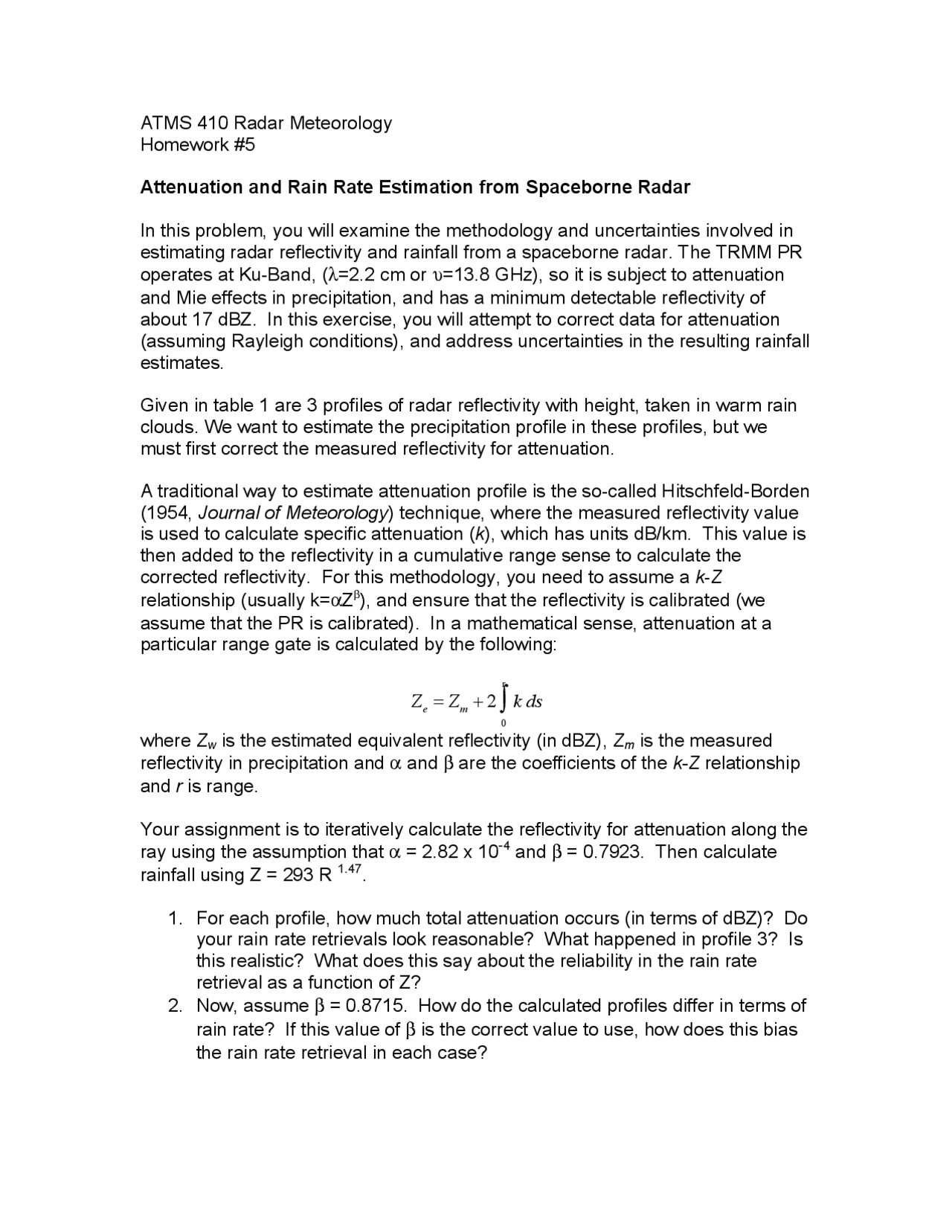 Attenuation And Rain Rate Estimation From Space Borne Radar Homework