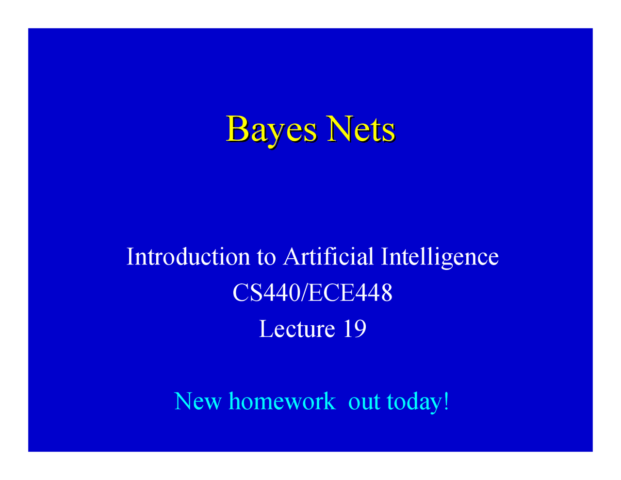 The Semantics of Bayes Nets - Artificial Intelligence | CS 440 - Docsity