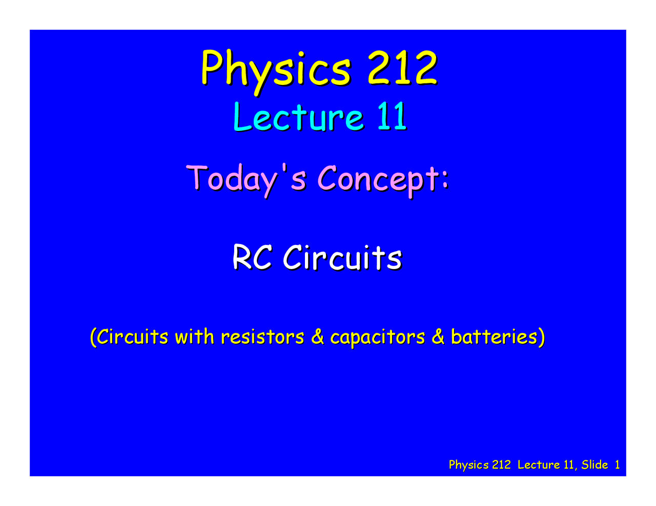 Notes On Circuits With Resistors Capacitors And Batteries Phys 212