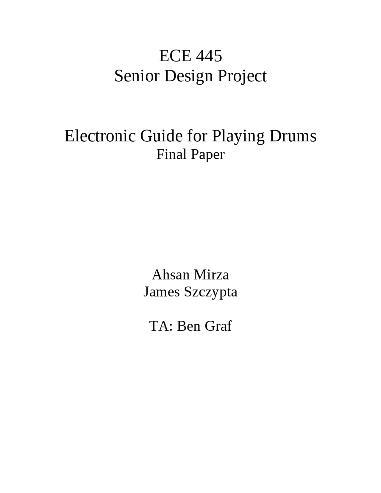 Electronic Guide for Playing Drums Final Paper - Senior Design Project Lab | ECE 445 - Docsity