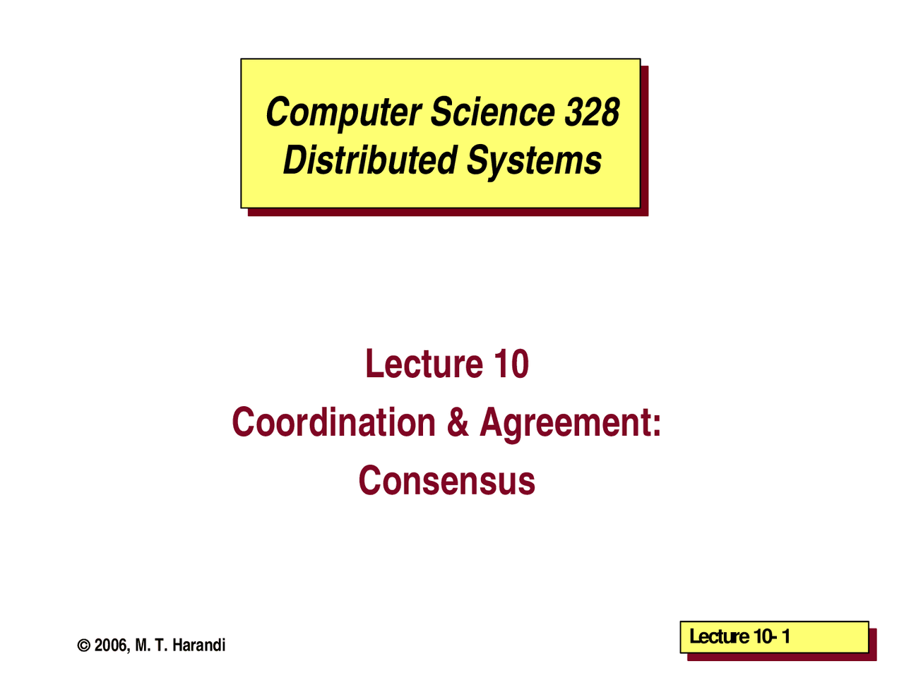 Coordination and Agreement: Consensus - Lecture Notes | CS 425 - Docsity