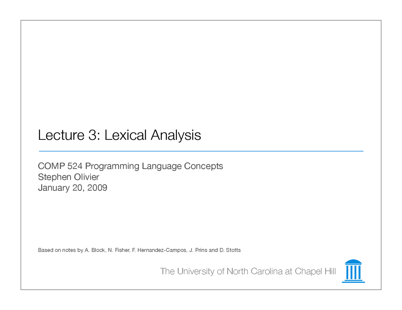 Lexical Analysis - Programming Language Concepts - Slides | COMP 524 - Docsity