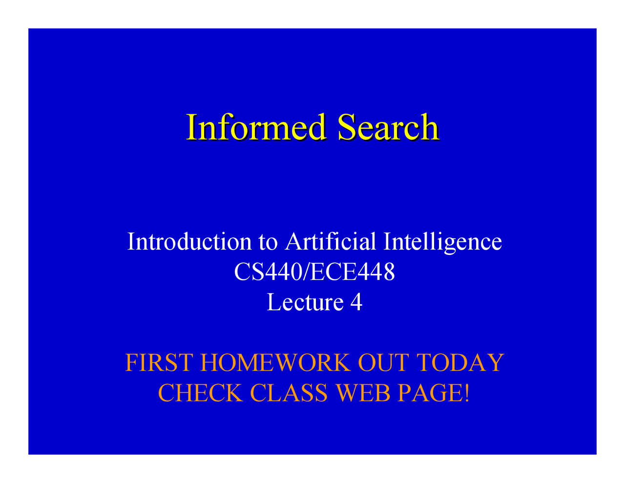 Informed Search in Artificial Intelligence - Lecture Slides | CS 440 - Docsity