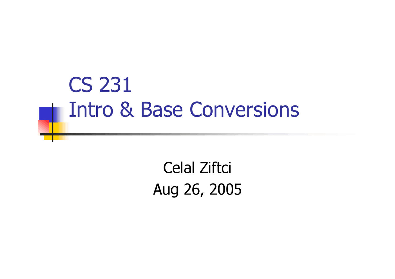 Introduction And Base Conversions Lecture Slides Cs 231 Docsity
