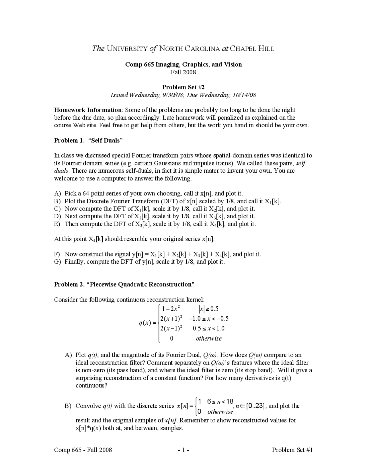 Comp 665 - Fall 2008 Problem Set 1: Self Duals, Quadratic Reconstruction, Image & Circle R ...
