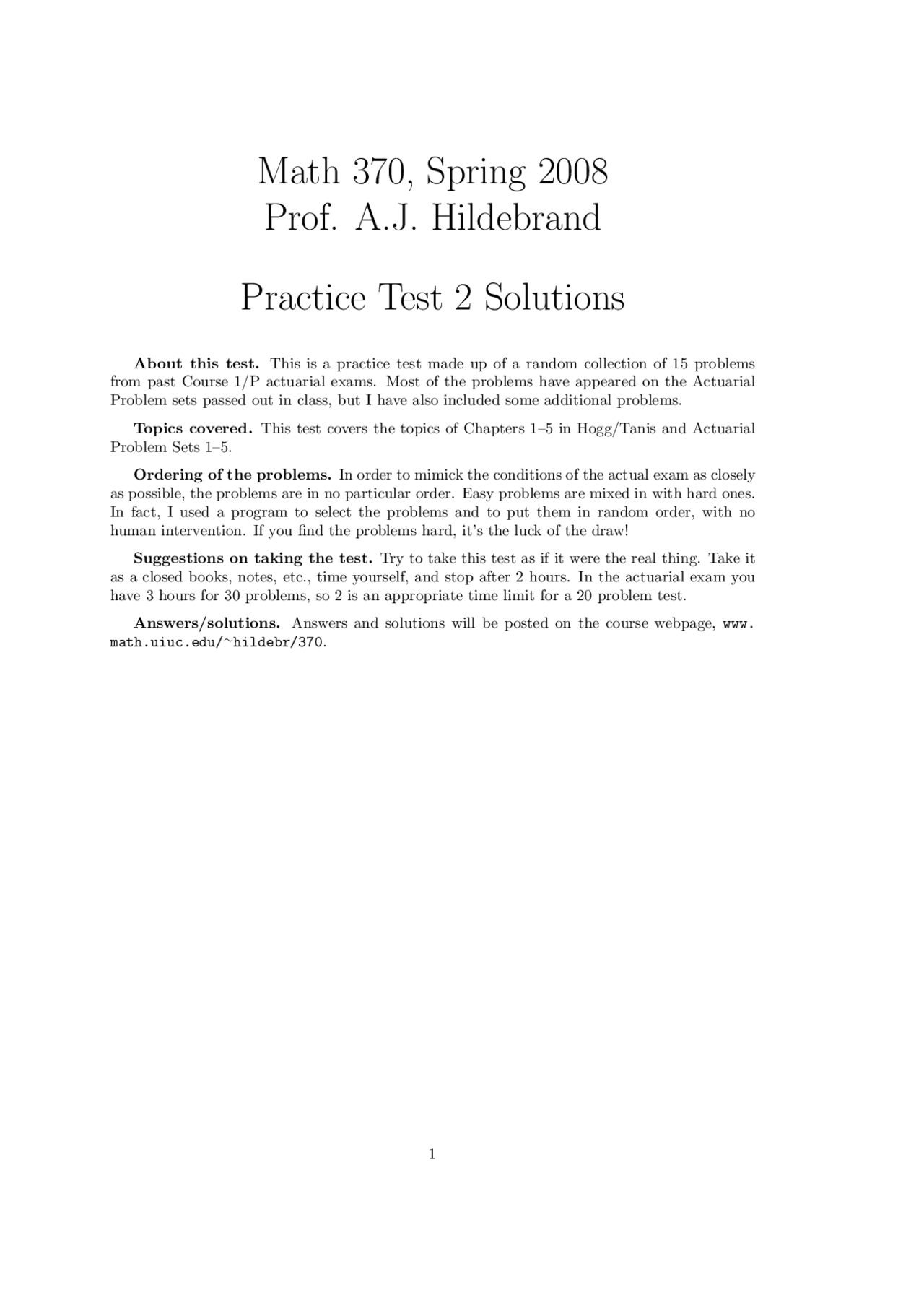 Practice Test 2 Solutions Actuarial Problem Solving Spring 2008
