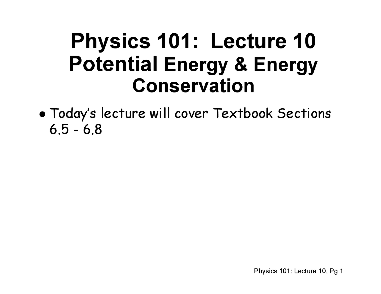 Potential Energy And Energy Conservation Lecture 10 Phys 101 Docsity