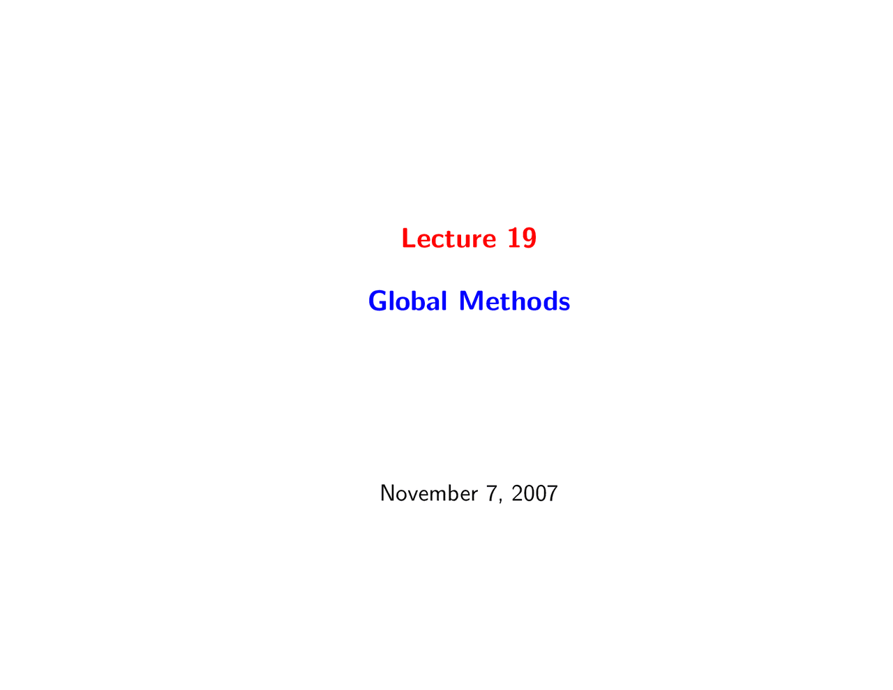 Global Methods Combinatorial Optimization Lecture Slides Ie 598