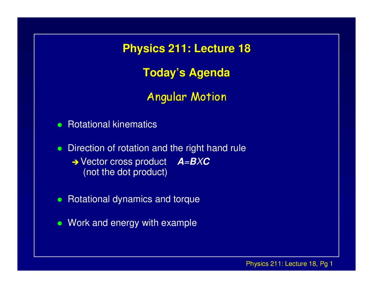 Rotational Kinematics Of Angular Motion Lecture Slides Phys 211