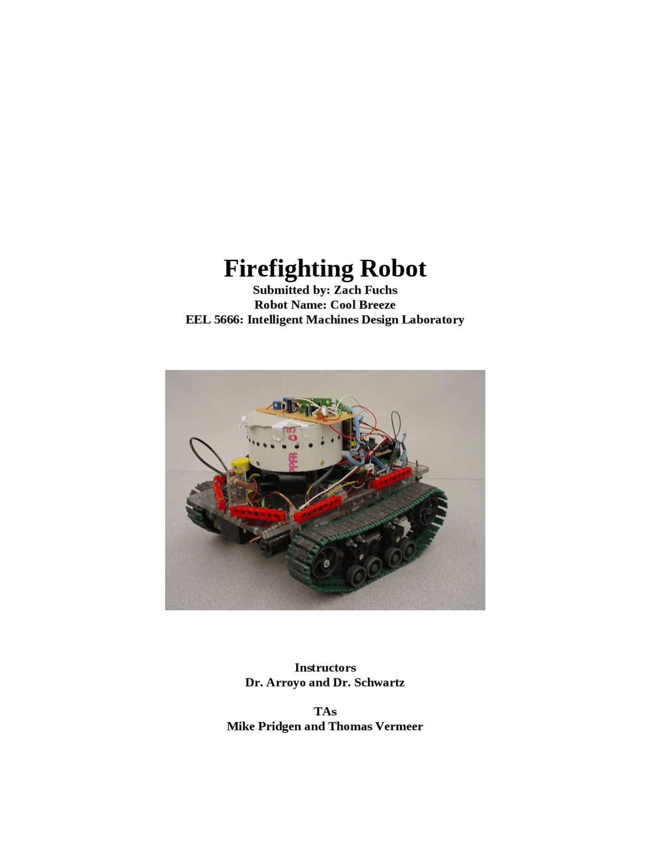 Firefighting Robot Intelligent Machines Design Laboratory Eel 5666