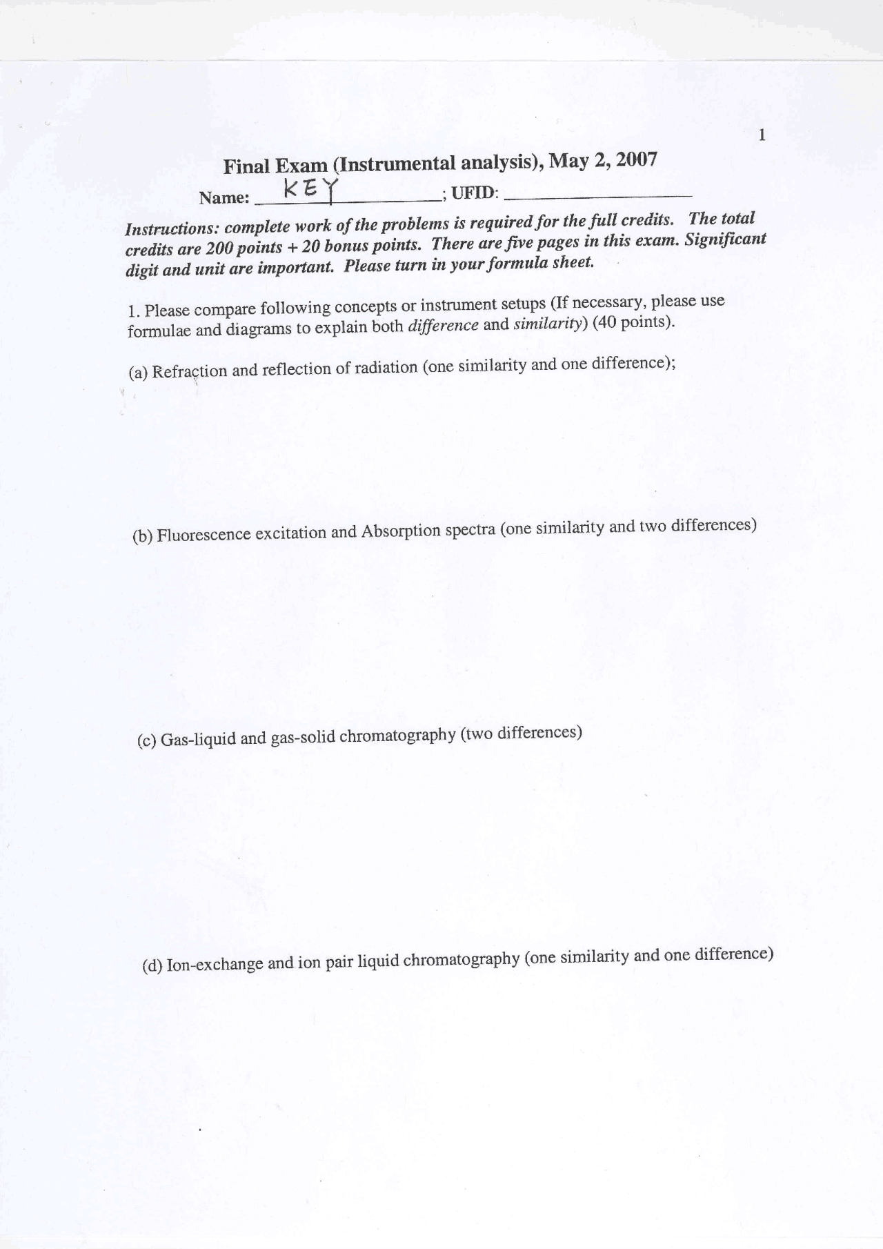 Final Exam Solutions Instrumental Analysis Spring 2007 Chm 4130