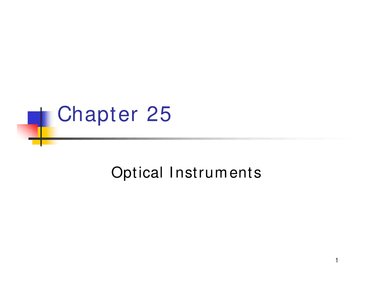 Optical Instruments Lecture Slides Phy 2054 Docsity