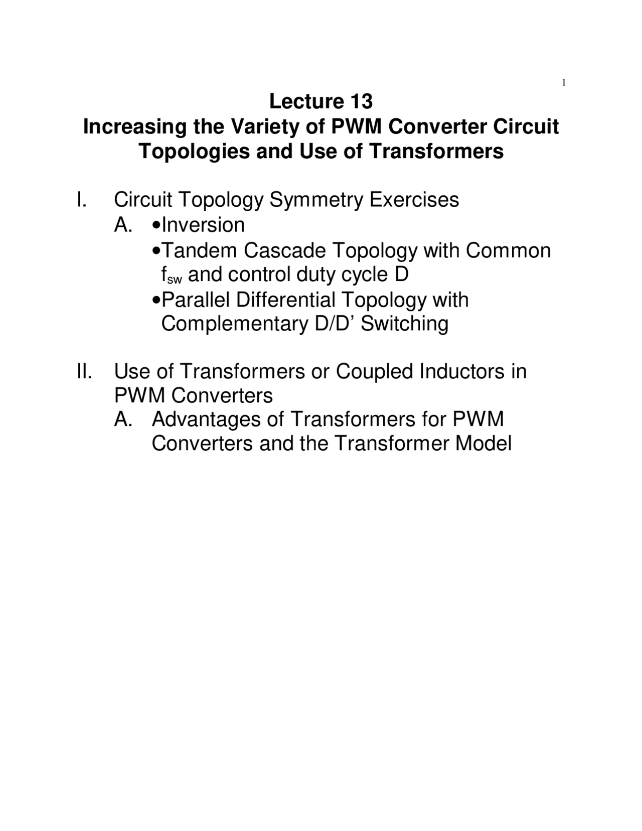 Variety of PWM Converter Circuit, Topologies and Use of Transformer ...