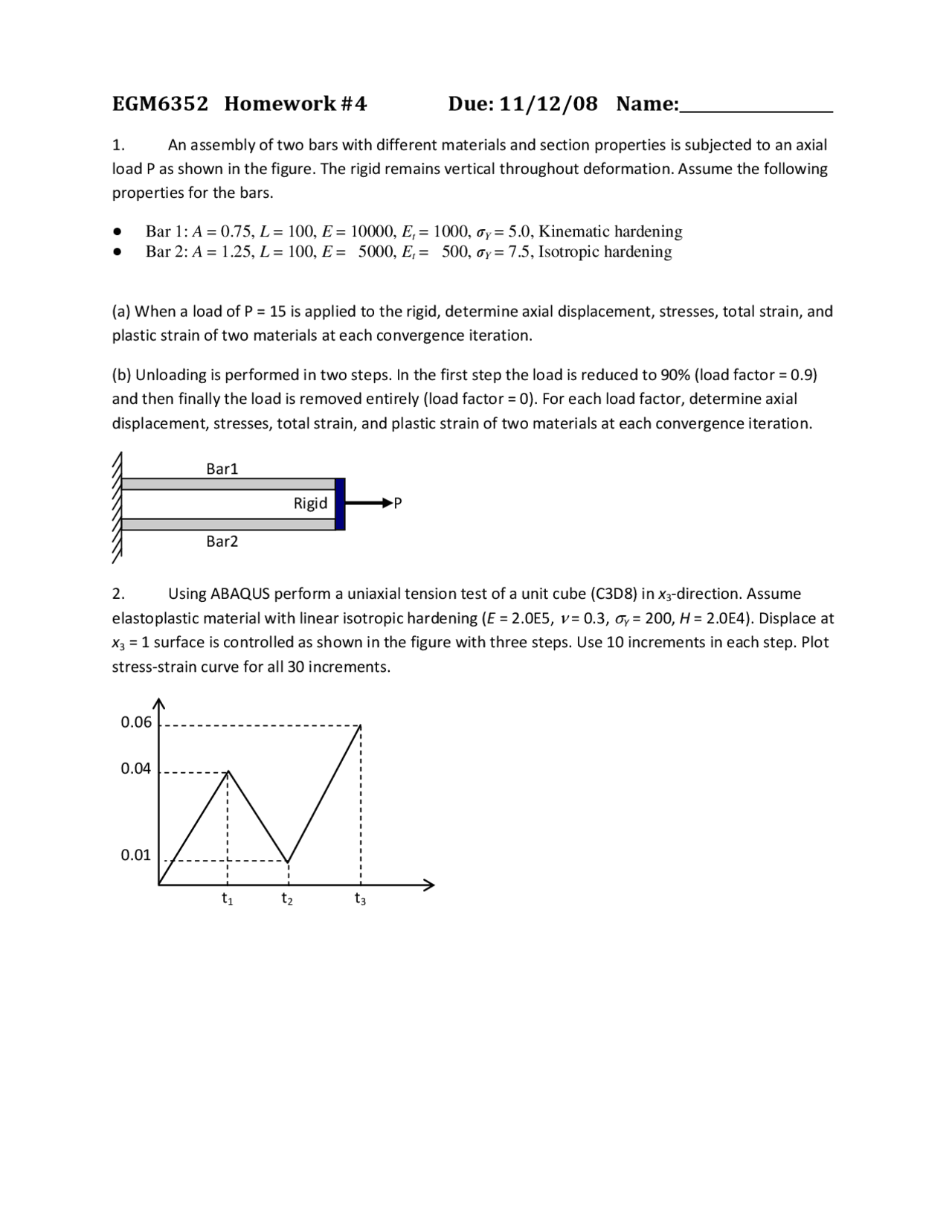 Homework 4 Advanced Finite Element Methods Fall 2008 Egm 6352