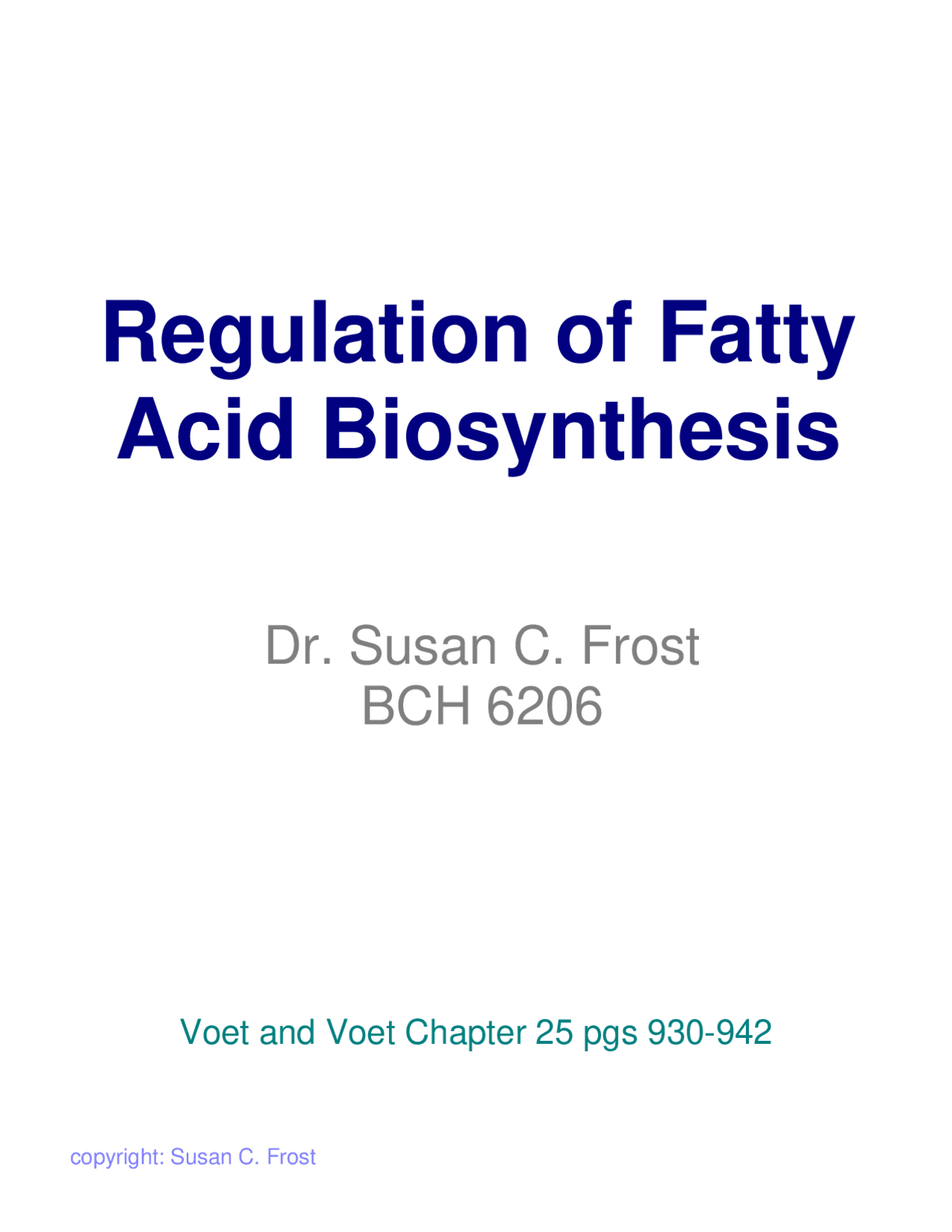 Regulation Of Fatty Acid Biosynthesis Lecture Slides Bch 6206 Docsity