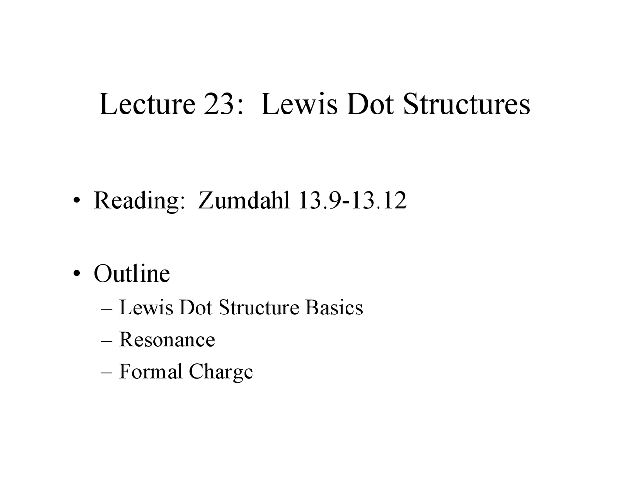Lecture Notes On Lewis Dot Structures General Chemistry Chem 152