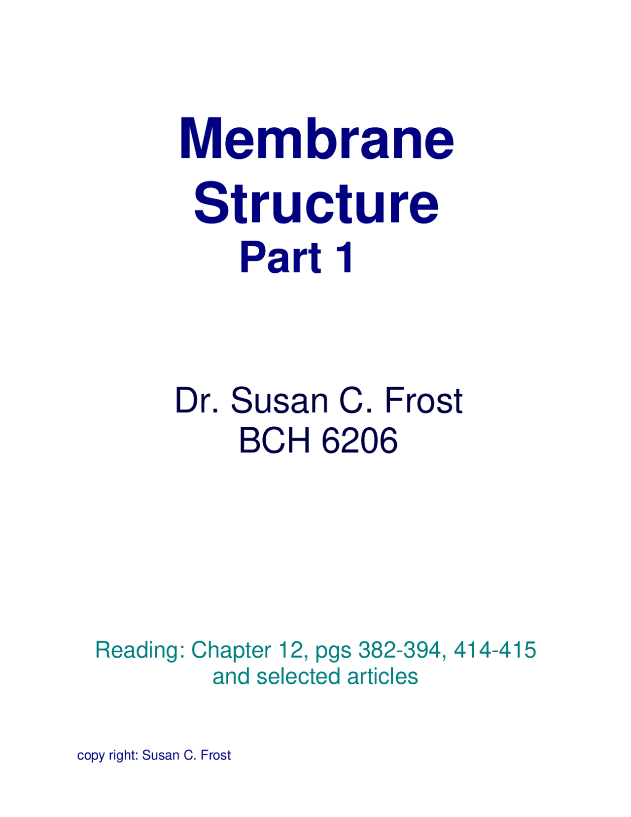 Membrane Structure Lecture Slides Advanced Metabolism Bch 6206