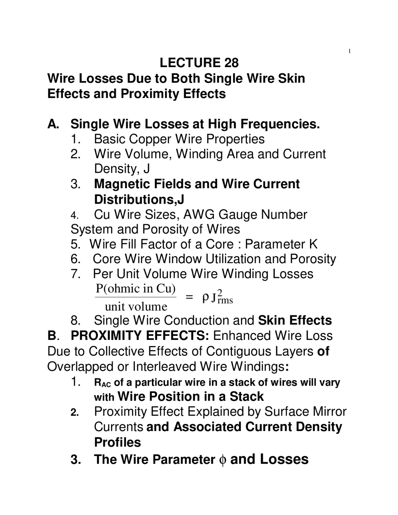 Wire Losses Due To Both Single Wire Skin Effects And Proximity Effects