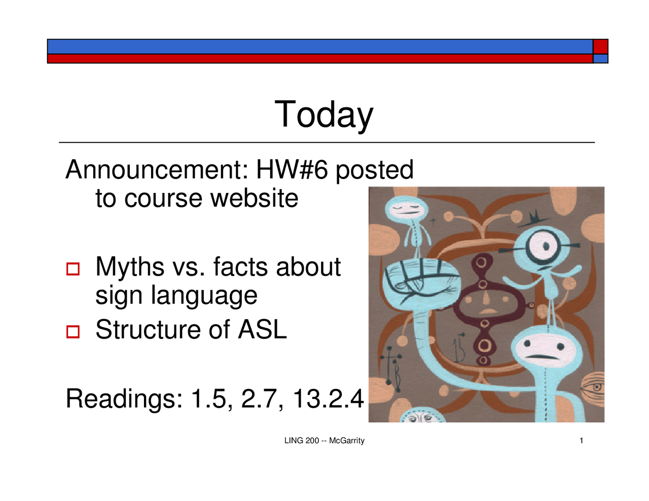 Linguistic Analysis of American Sign Language (ASL) - Prof. Laura ...