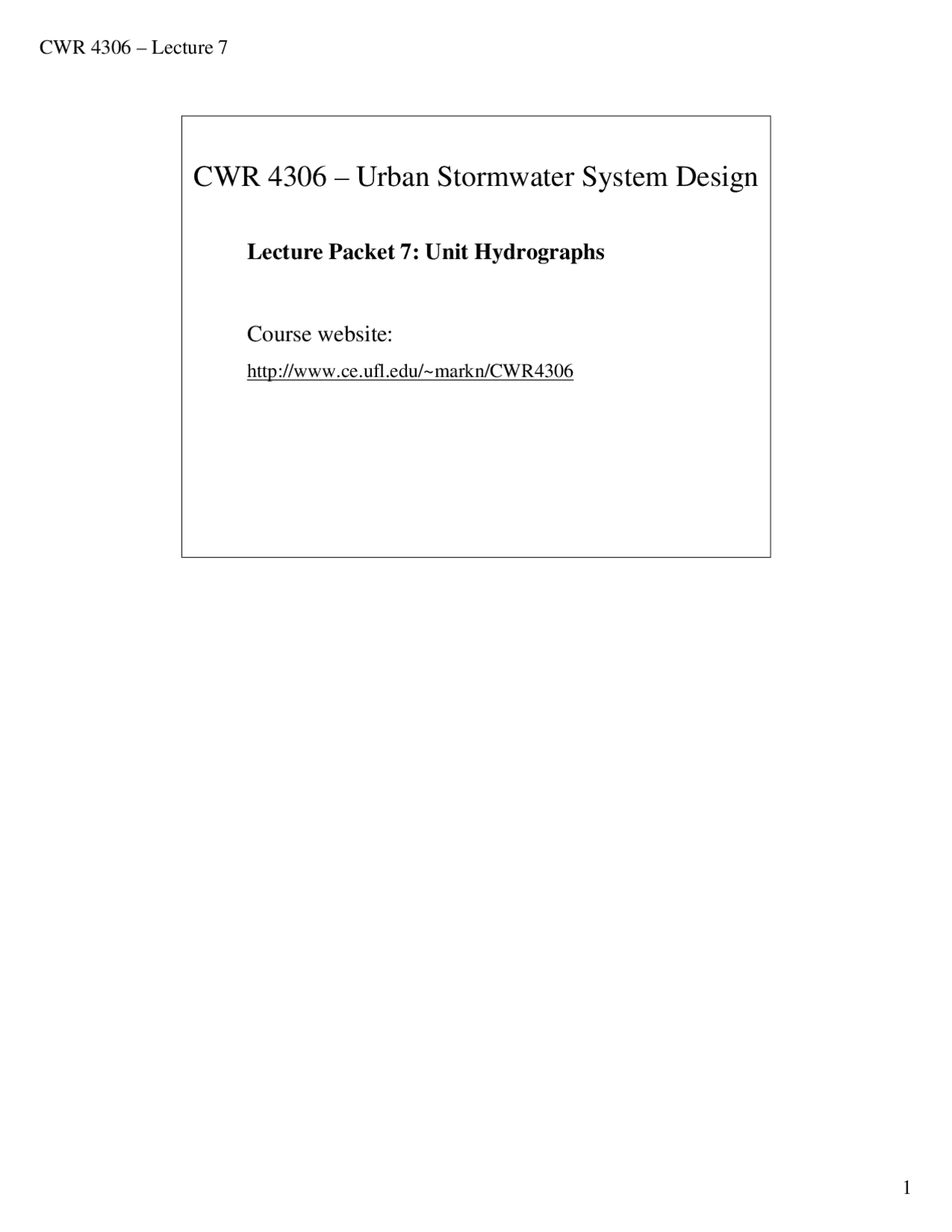 Unit Hydrographs Lecture Slides Cwr 4306 Docsity