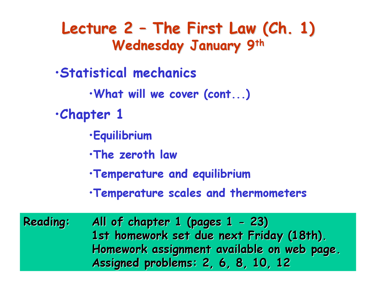 The First Law of Statistical Mechanics in Thermal Physics | PHY 3513 ...