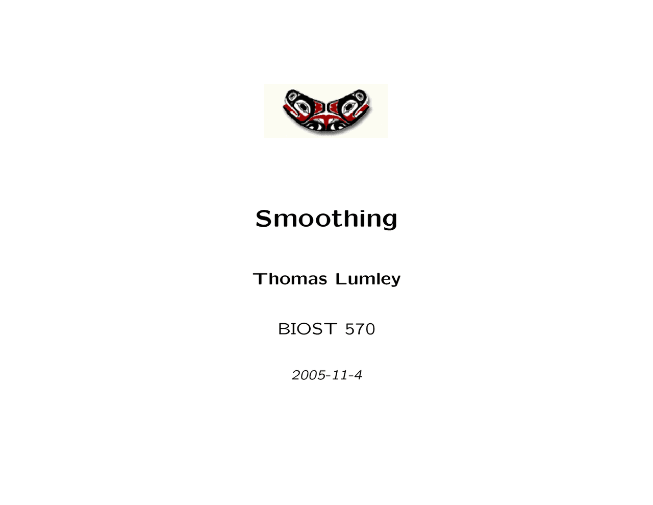 Notes On Smoothing Advanced Applications Of Linear Models Biost 570
