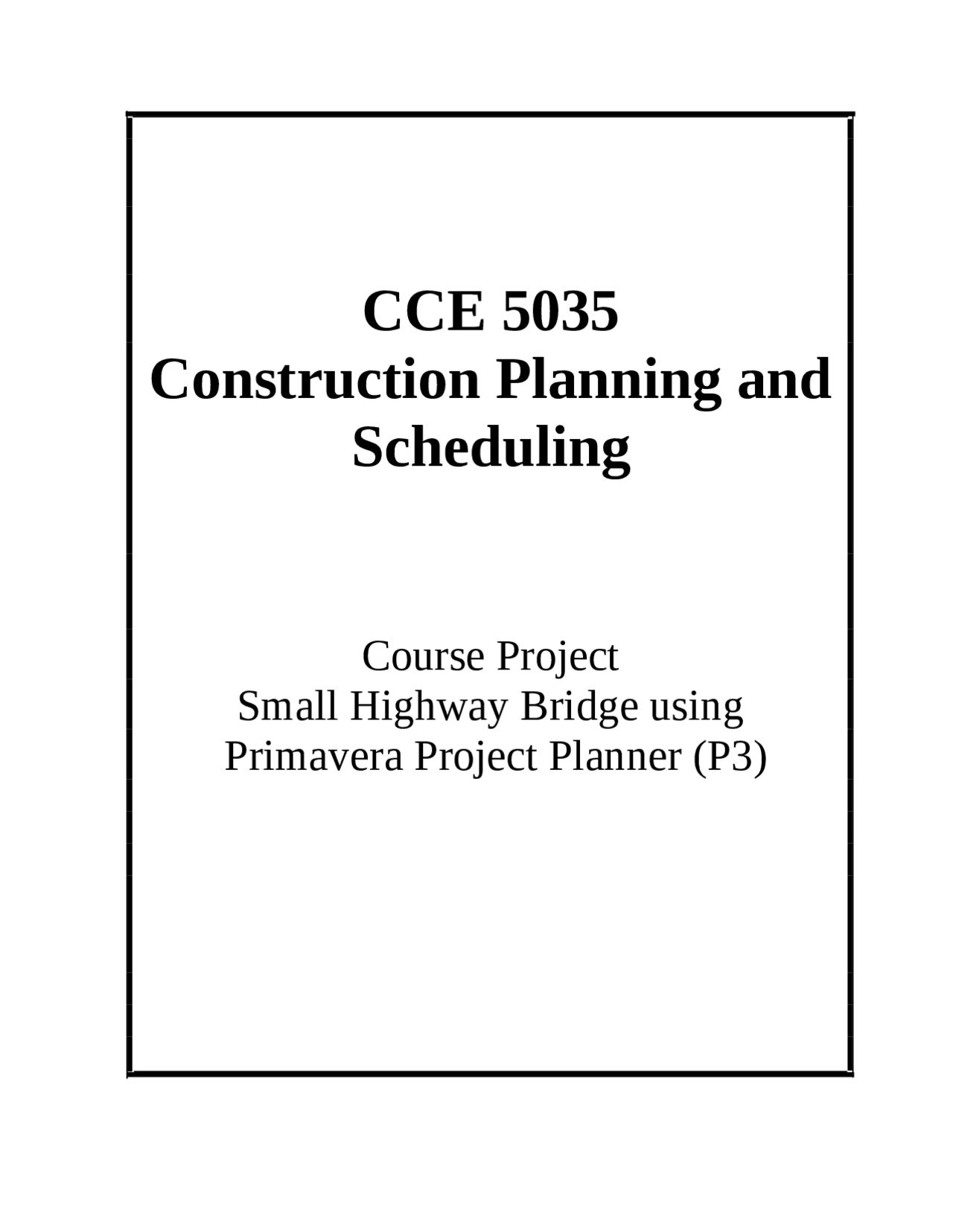 Small Highway Bridge using Primavera Project Planner | CCE 5035 - Docsity