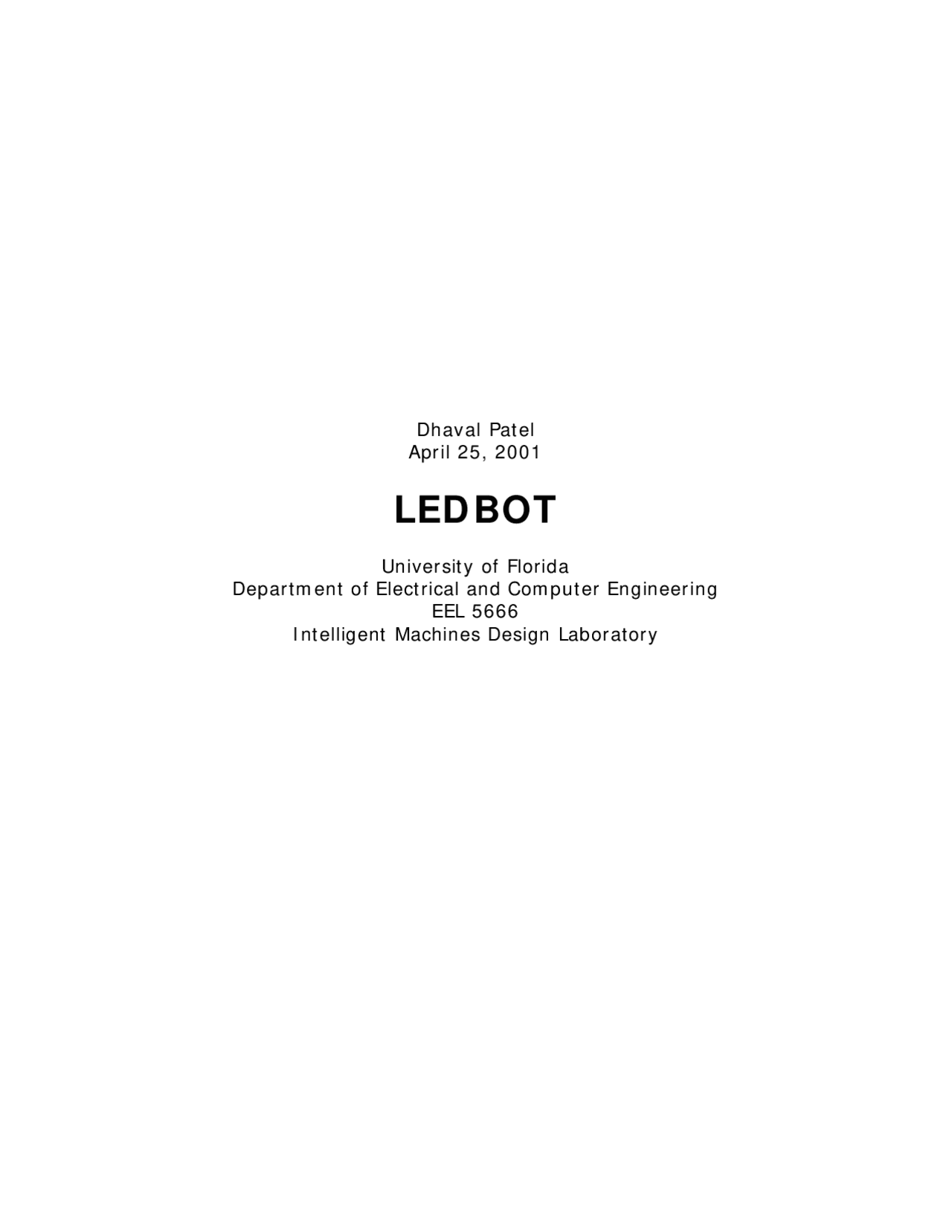 Notes On Ledbot Is Perform Entertaining Behaviors Eel 5666 Lab