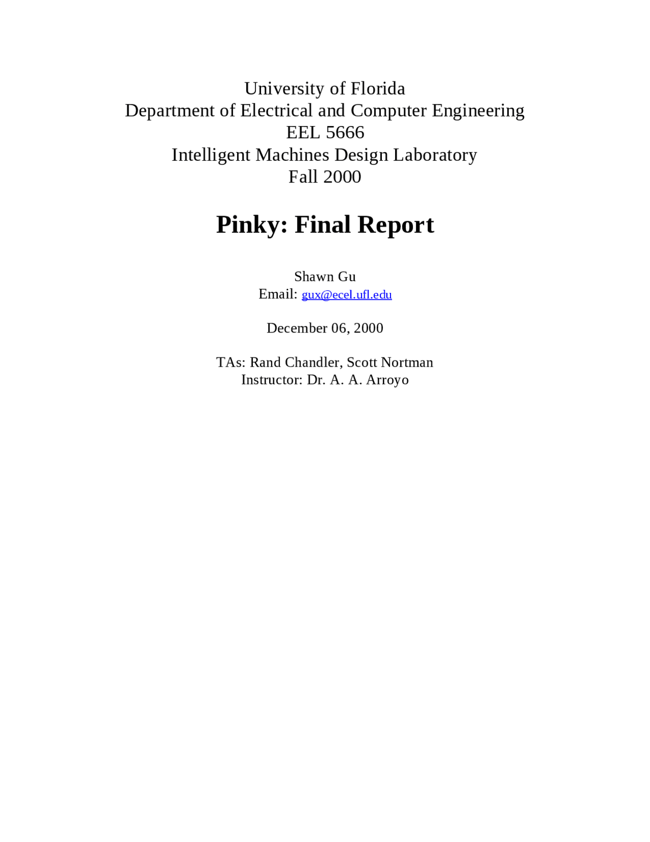 Pinky Final Report Intelligent Machines Design Laboratory Eel