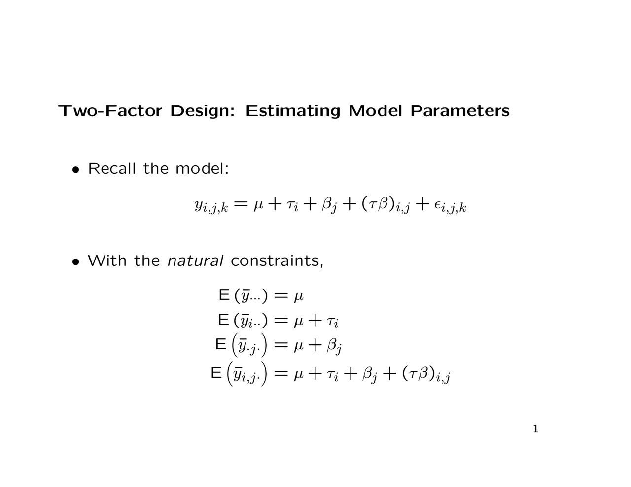 Two-Factor Design: Estimating Model Parameters | ST 516 - Docsity