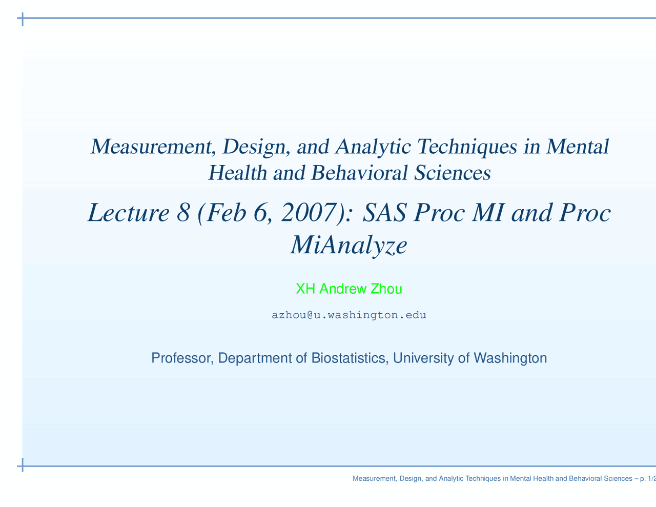 SAS Proc MI and Proc MiAnalyze - Lecture Slides | BIOST 578 | Study ...