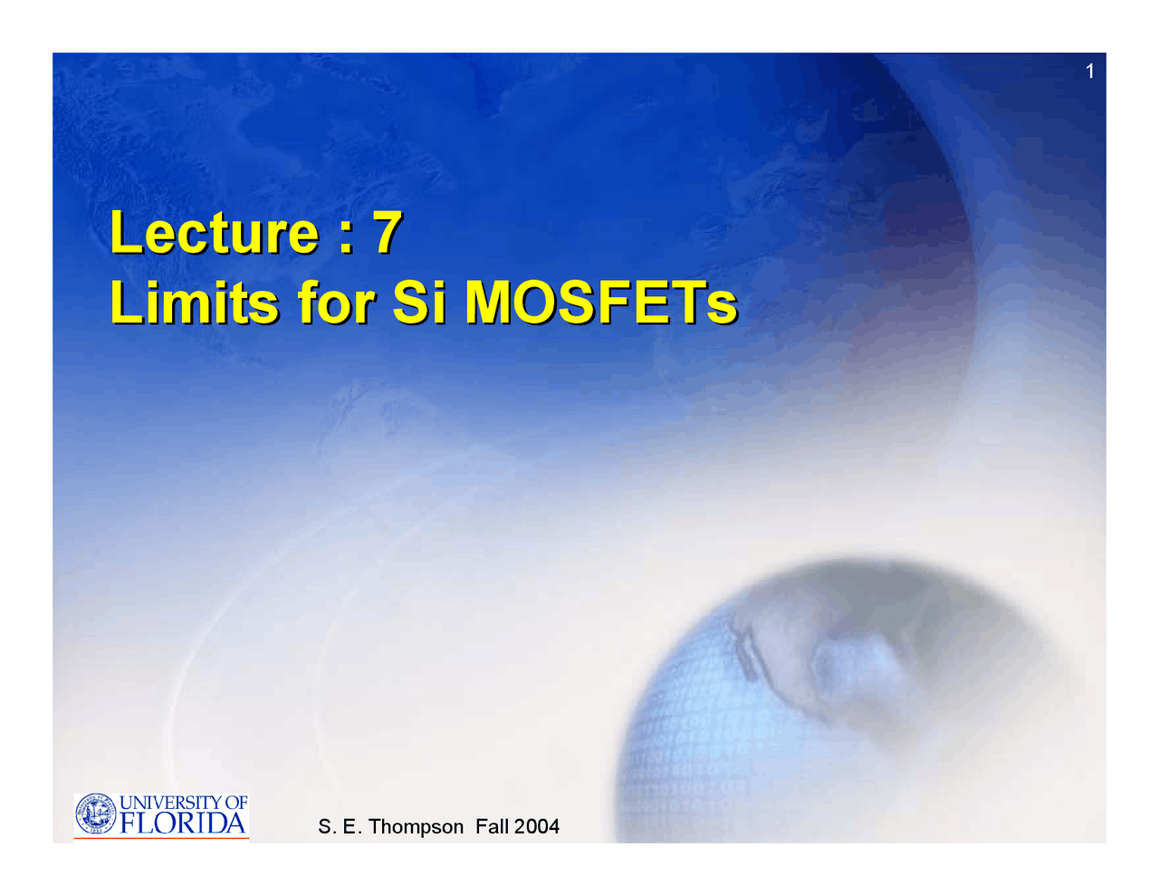 Limits For Si Mosfets Lecture Slides Eel 6935 Docsity