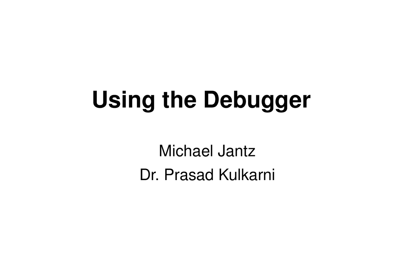 Notes For Using The Debugger Introduction To Operating Systems Eecs 1050