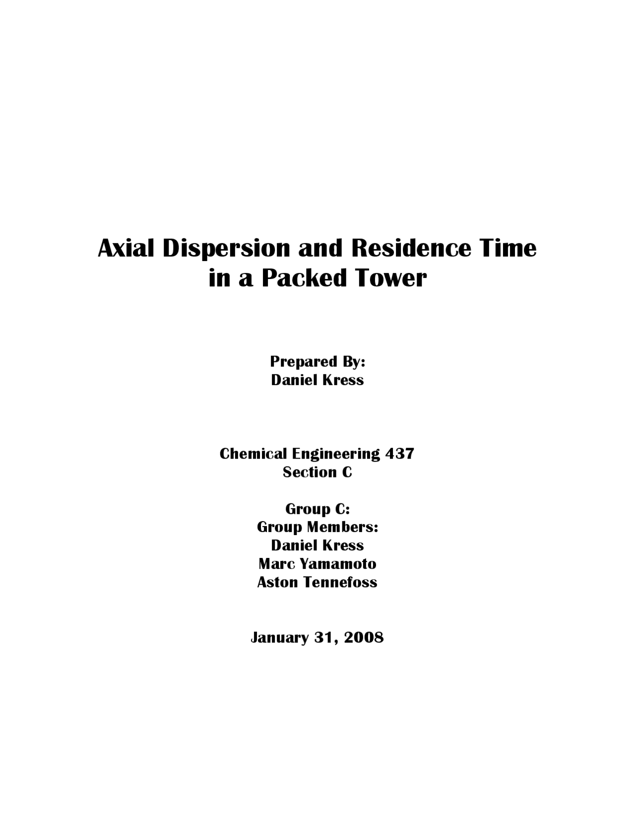 Axial Dispersion and Residence Time in Packed Tower - Project | CHEM E ...