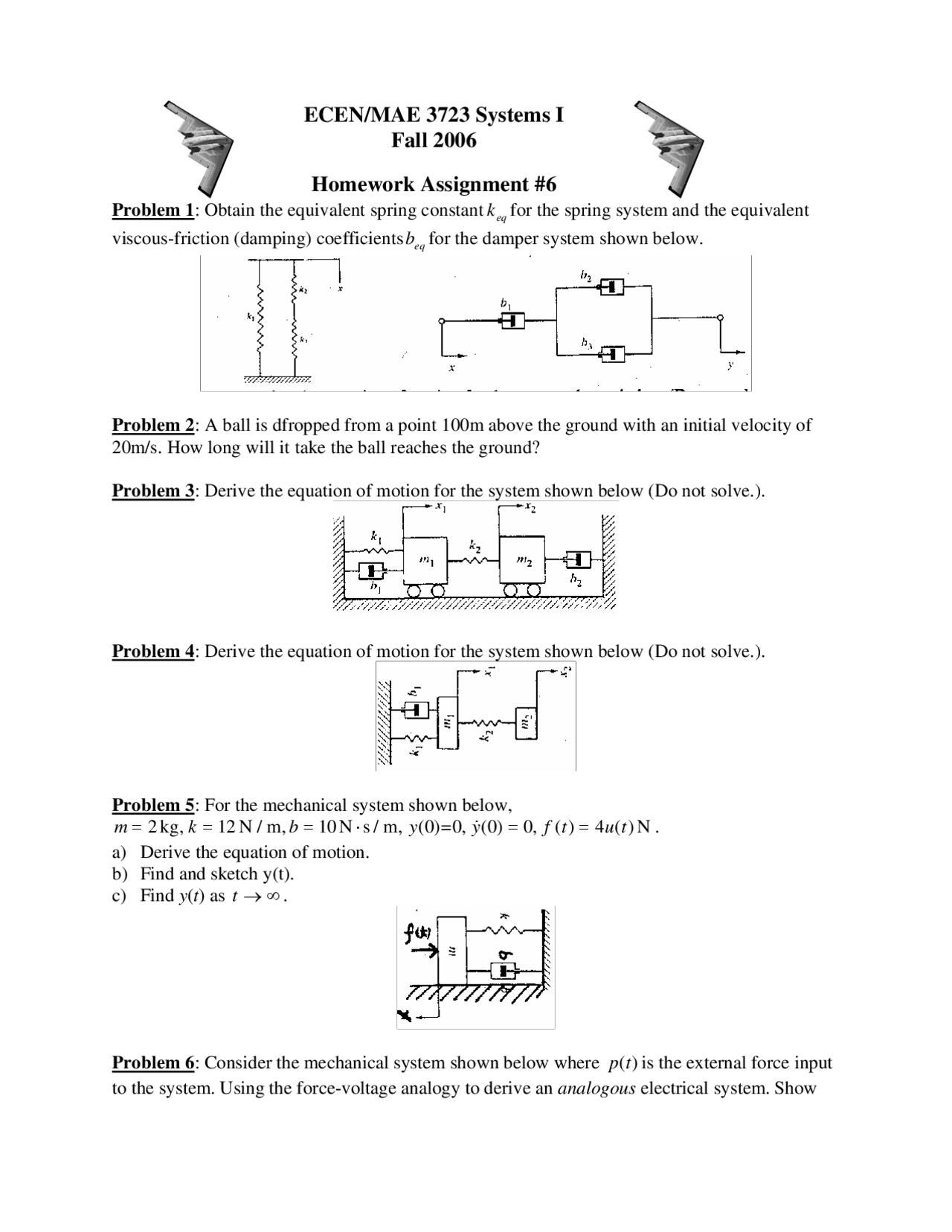 Homework 6 with 8 Questions - Systems I | MAE 3723 - Docsity
